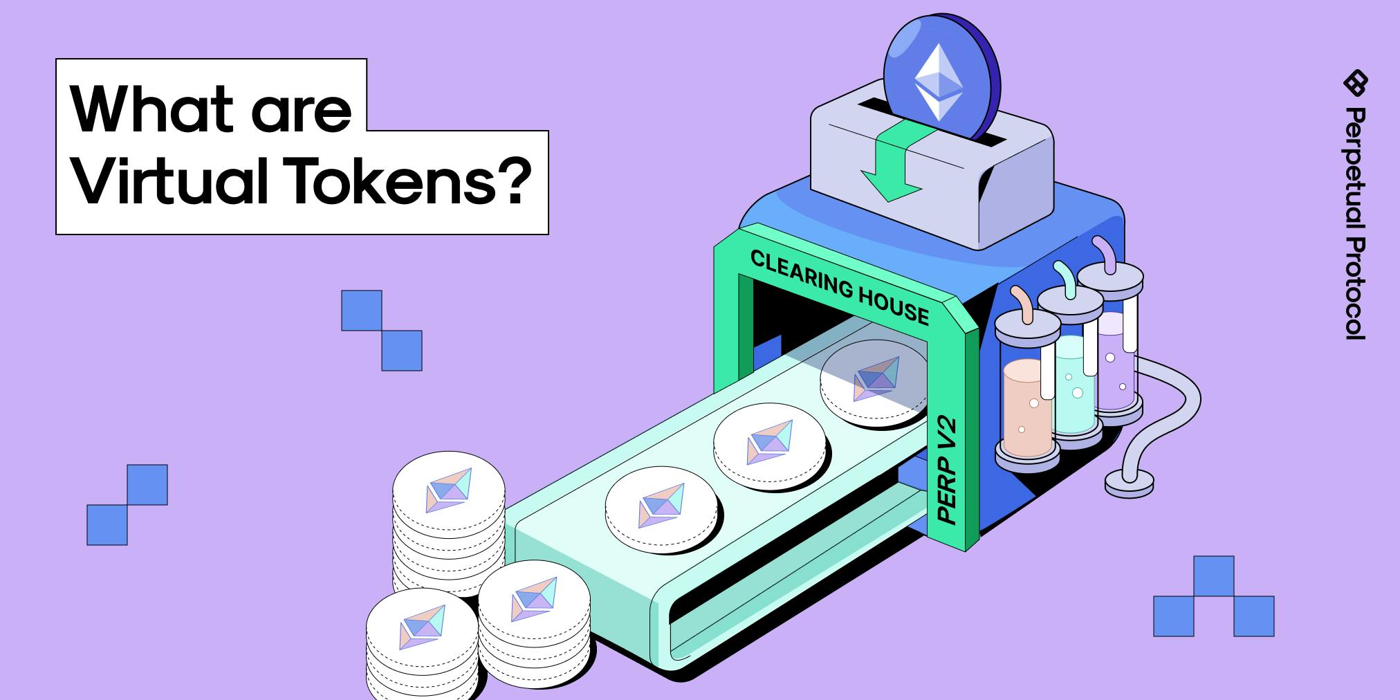 What are Virtual Tokens? — Perpetual Protocol 🥨