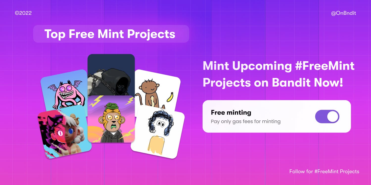 Top Free Mint Projects To Watch Out This Week — Bandit